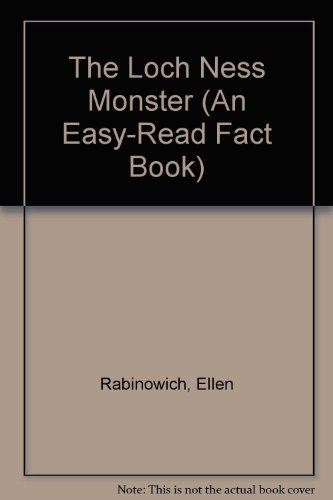 The Loch Ness Monster (An Easy-Read Fact Book): Rabinowich, Ellen, Law ...