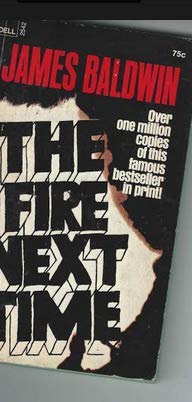 The Fire Next Time: James Baldwin: Amazon.com: Books