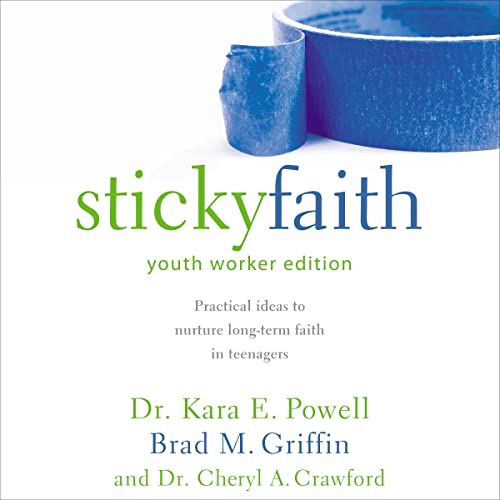 Amazon.com: Sticky Faith: Everyday Ideas to Build Lasting Faith in Your ...