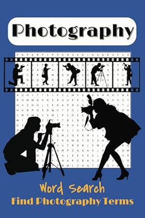 Photography Word Search Puzzle Book: Word Searches with Easy-to-Read ...