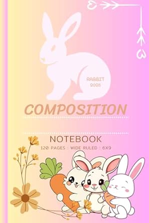 RABBIT COMPOSITION: Rabbit composition notebooks for boy and girl, 120 ...