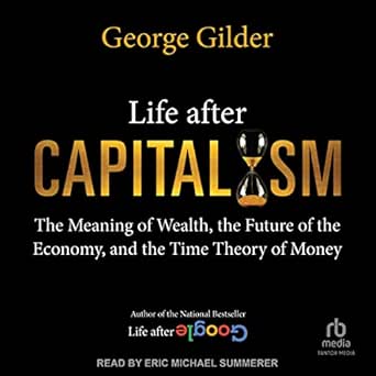 Amazon.co.jp: Life After Capitalism: The Meaning of Wealth, the Future ...