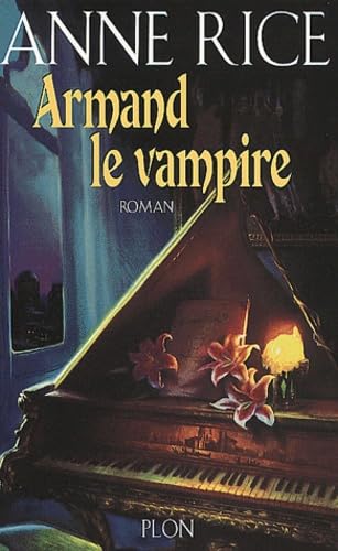 Amazon.com: Armand le vampire: 9782259192750: Anne Rice: Books