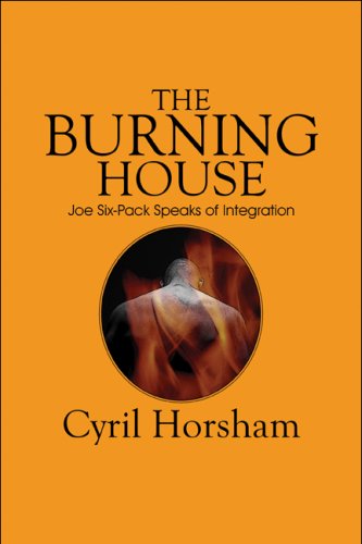The Burning House: Joe Six-pack Speaks of Integration: Horsham, Cyril ...