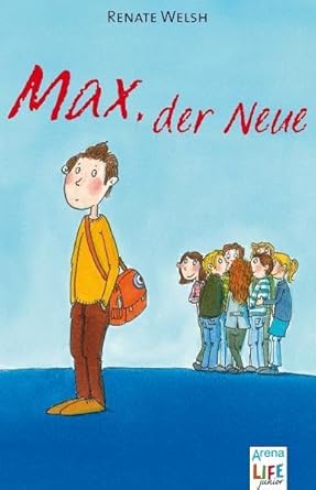 Amazon.com: Max, Der Neue (German Edition): 9783401027913: Renate Welsh ...
