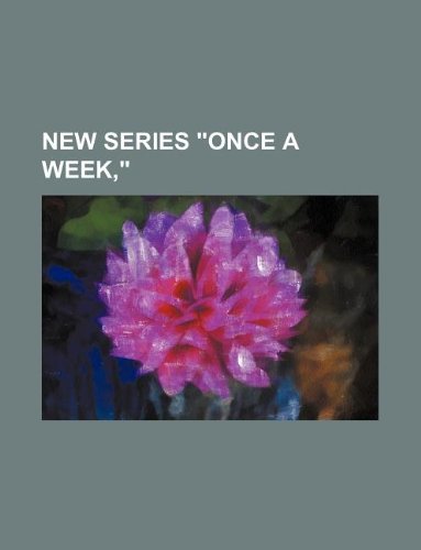 NEW SERIES "ONCE A WEEK,": Books Group: 9781130353761: Amazon.com: Books