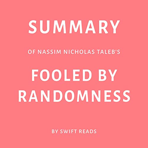 Amazon.com: Summary of Nassim Nicholas Taleb's Fooled By Randomness by ...