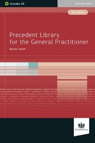 Precedent Library for the General Practitioner: Martin Smith ...