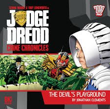 The Devil's Playground: No. 1.03 (Judge Dredd: Crime Chronicles ...