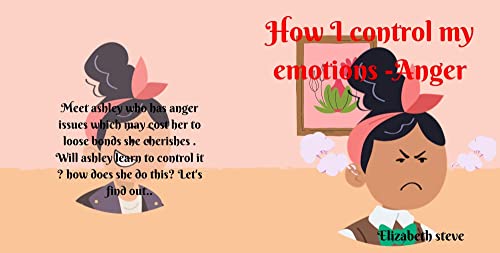How I control my emotions -Anger: An Anger Management Storybook for ...