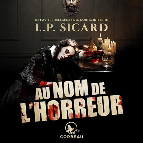Au nom de l'horreur [In the Name of Horror]: Collection Corbeau [Raven ...