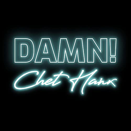 DAMN! de Chet Hanx en Amazon Music Unlimited