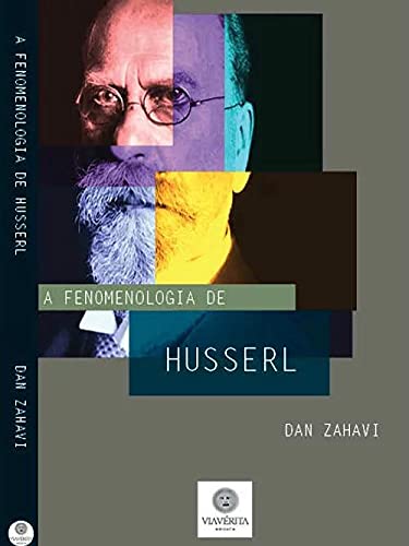 A Fenomenologia De Husserl: Dan Zahavi: 9788564565326: Books - Amazon.ca