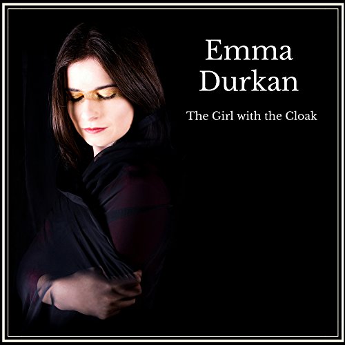 Amazon.com: The Girl with the Cloak : Emma Durkan: Digital Music