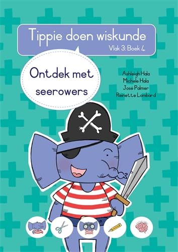 Tippie doen wiskunde (Vlak 3 Boek 4): Ontdek met seerowers | Amazon.com.br