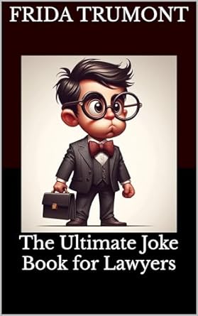 Amazon.com: The Ultimate Joke Book for Lawyers (The Ultimate Joke Book ...