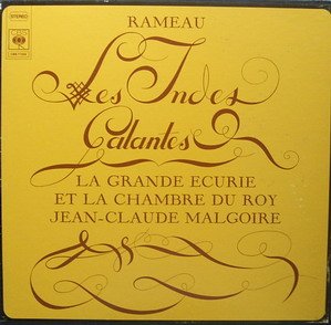 Rameau: Les Indes Galantes : Jean Philippe Rameau, Jean-Claude Malgoire ...
