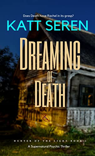 Dreaming of Death : A Thrilling Supernatural Psychic Novelette (Hunter ...