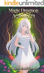 Amazon.com: Magic Dungeon Academy Volume 7: Isekai Harem Fantasy School Life Slice of Life Light ...