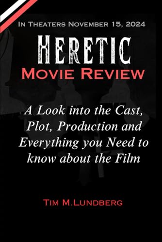 Heretic Movie Review: A Look into the Cast, Plot,