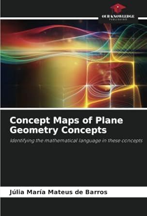 Concept Maps of Plane Geometry Concepts : J lia Mar a Mateus de Barros ...