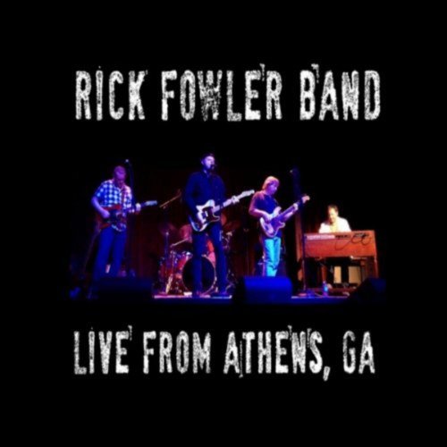 Play Live from Athens, Georgia by Rick Fowler Band on Amazon Music