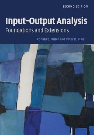 Input-Output Analysis: Foundations and Extensions (English Edition) eBook : Miller, Ronald E ...