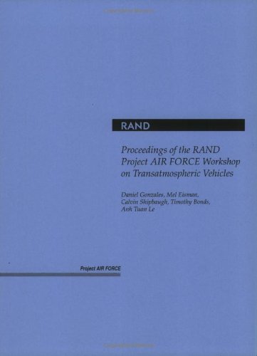 Proceedings of the RAND Project Air Force Workshop on Transatmospheric ...