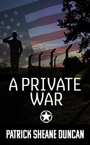 A Private War - Kindle edition by Duncan, Patrick Sheane. Mystery ...