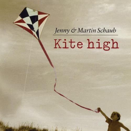 Martin Schaub, Jenny Schaub & Martin - Kite High - Amazon.com Music
