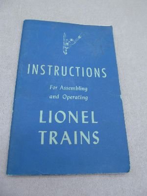 Instructions for Assembling and Operating Lionel Trains: (lionel trains ...