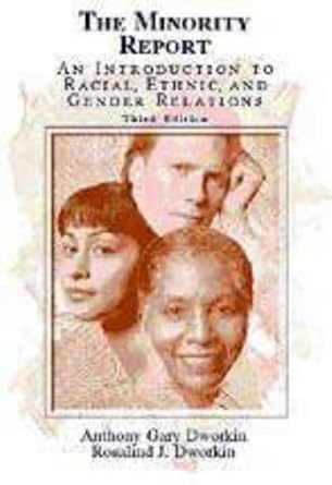 Amazon.com: The Minority Report: An Introduction to Racial, Ethnic, and ...