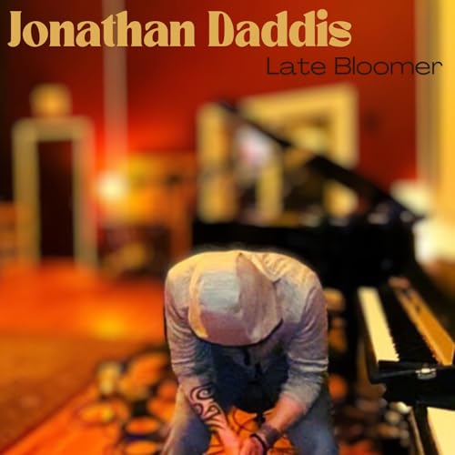 Amazon.com: Late Bloomer : Jonathan Daddis: Digital Music