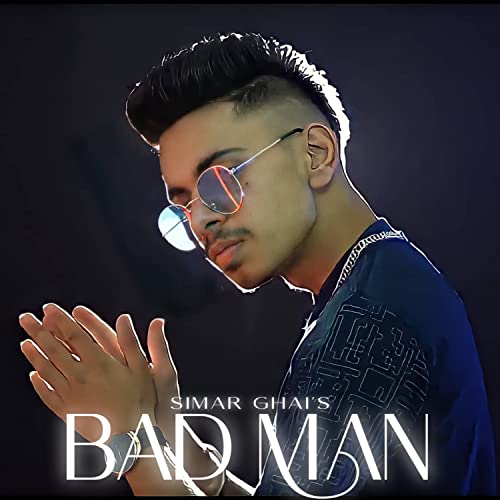 Écouter Bad Man par Simar Ghai sur Amazon Music Unlimited