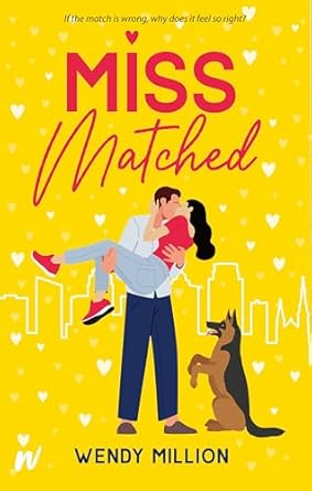 Miss Matched: Million, Wendy: 9781990259593: Amazon.com: Books