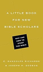 A Little Book for New Bible Scholars (Little Books) eBook : Richards, E ...