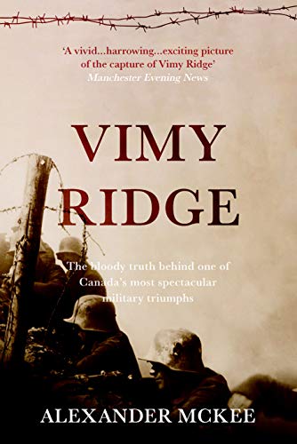 Amazon.com: Vimy Ridge: Recollections from the Famous Battle eBook ...