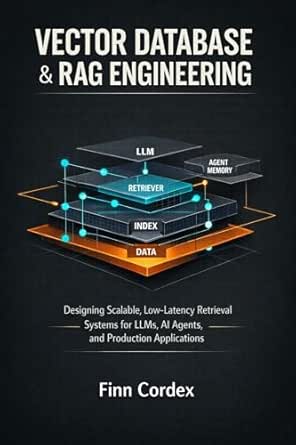 VECTOR DATABASE & RAG ENGINEERING: DESIGNING SCALABLE, LOW-LATENCY ...