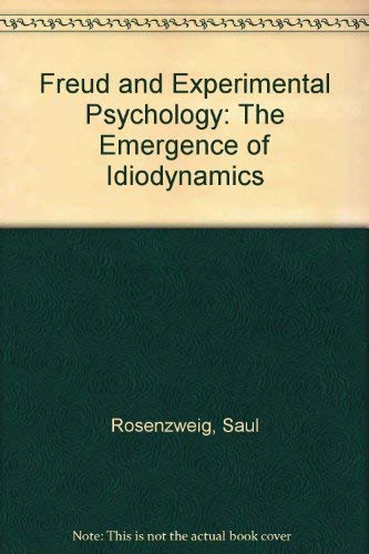 Freud and Experimental Psychology: The Emergence of Idiodynamics ...