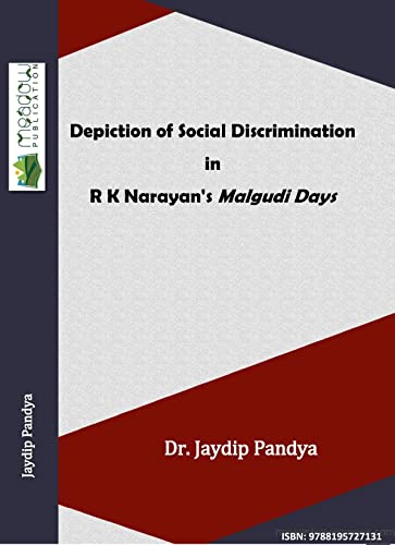 Depiction of Social Discrimination in R K Nrayan's Malgudi Days stories ...
