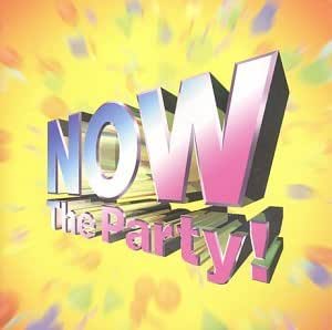 Amazon.co.jp: NOW THE PARTY: ミュージック