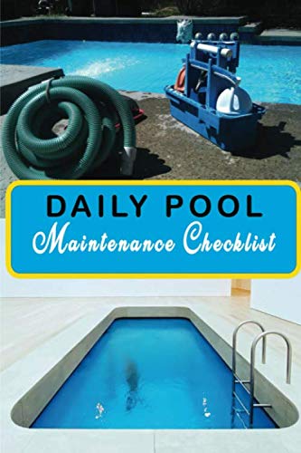 Daily Pool Maintenance Checklist: Complete Water Chemistry And ...