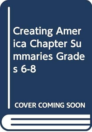 Amazon.com: Creating America Chapter Summaries Grades 6-8: ...