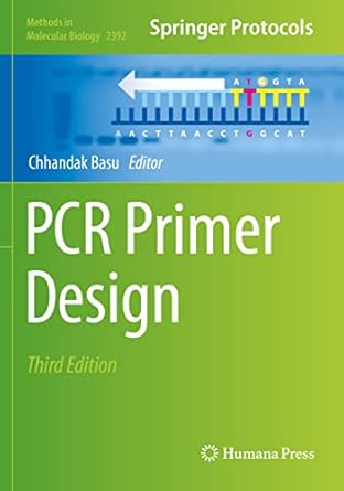 Buy PCR Primer Design: 2392 (Methods in Molecular Biology) Book Online ...