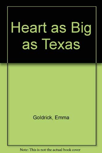 A heart as big as Texas: Goldrick, Emma: 9780263122428: Amazon.com: Books