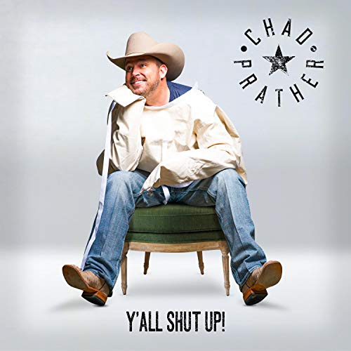 Amazon.com: Y'all Shut Up! : Chad Prather: Digital Music