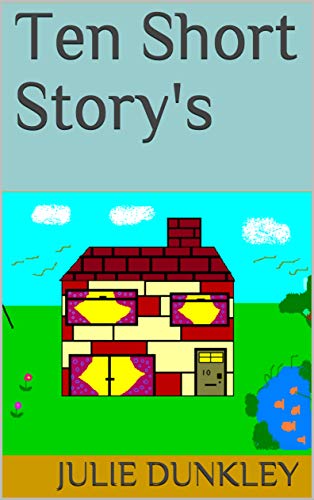 Ten Short Story's eBook : Dunkley, Julie, Price, J: Amazon.co.uk: Books
