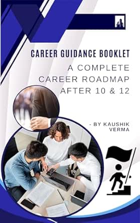 Career Guidance Booklet : A Complete Career Roadmap After Class 10 & 12 ...