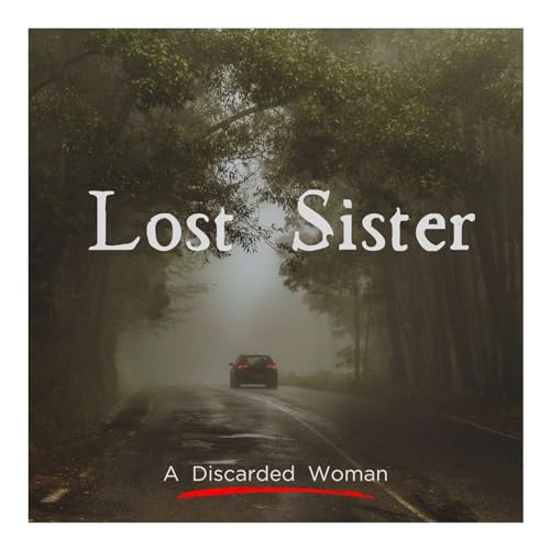 Amazon.com: Lost Sister - A Discarded Woman : GKL Studio 1: Audible ...