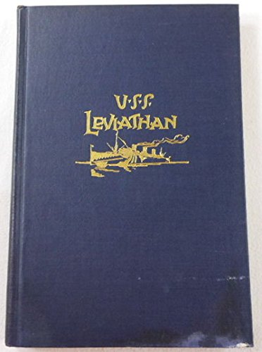 History of the U.S.S. Leviathan. Cruiser and Transport Forces, United ...
